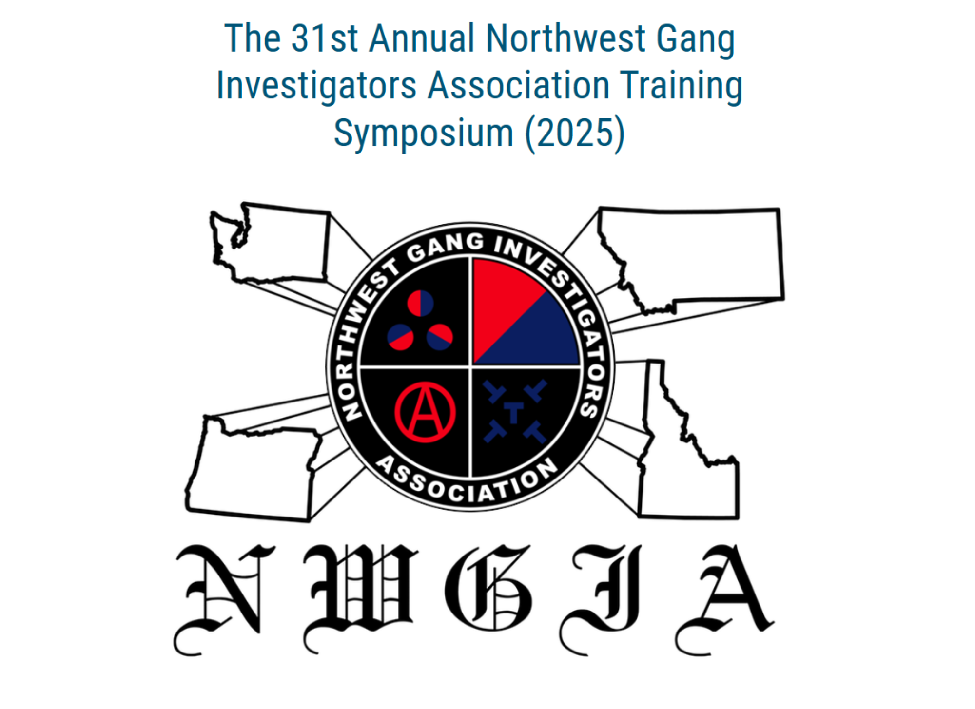 Event: 31st Annual NW Gang Investigators Association Training Symposium ...